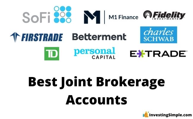 Top 8 Best Brokerages For Joint Accounts in 2021